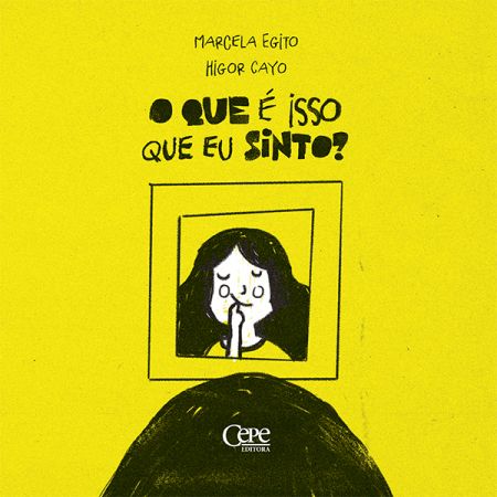 O QUE É ISSO QUE EU SINTO? - CEPE Editora