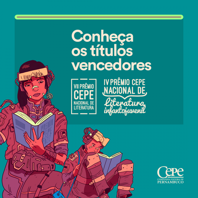 VEJA AQUI OS VENCEDORES DOS PRÊMIOS CEPE DE LITERATURA 2022 - CEPE Editora